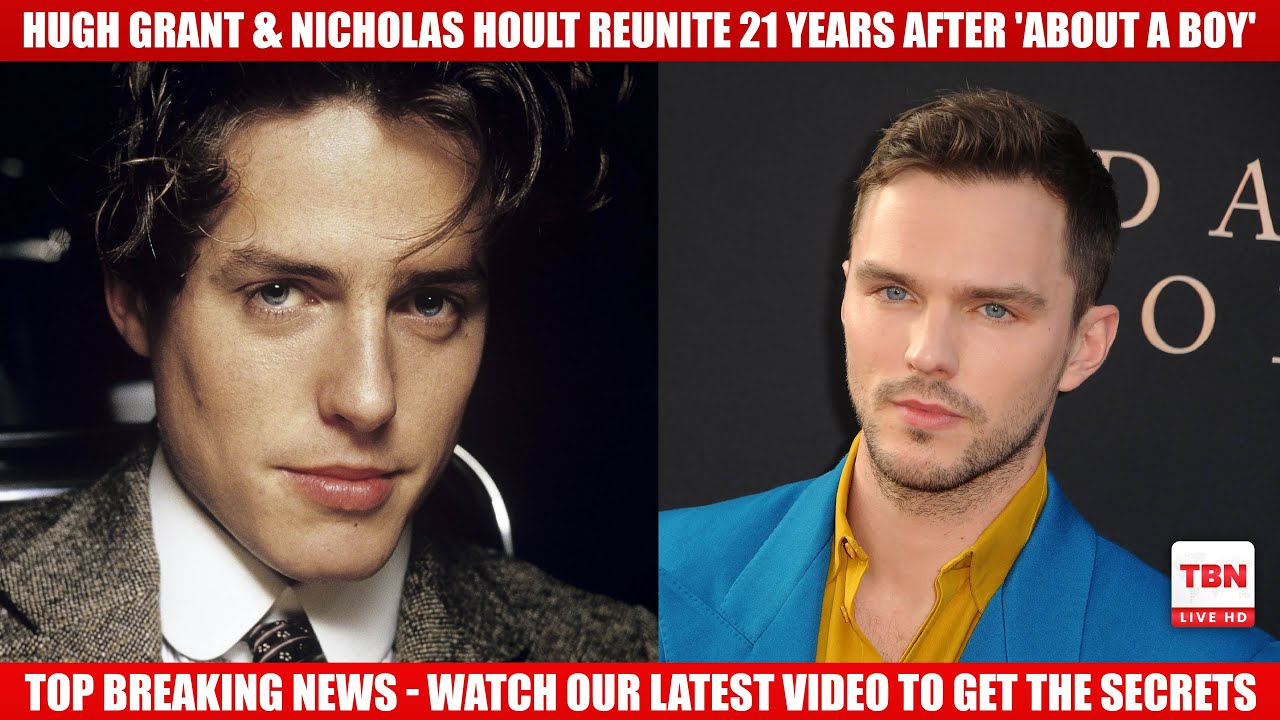 Hugh Grant & Nicholas Hoult Reunite 21 Years After 'About a Boy' - YouTube