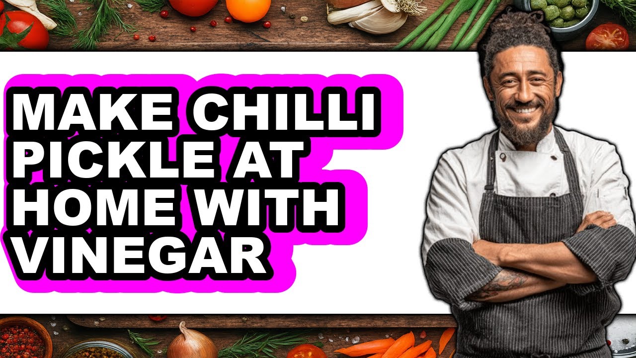 How To Make Chilli Pickle At Home With Vinegar (Easy Method) - YouTube