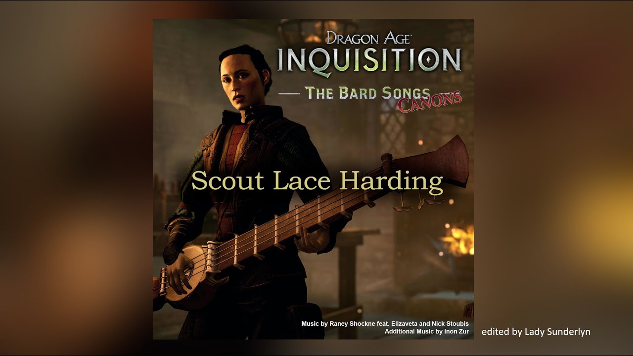 Scout Lace Harding - Canon | Dragon Age: Inquisition | Bard Songs ...