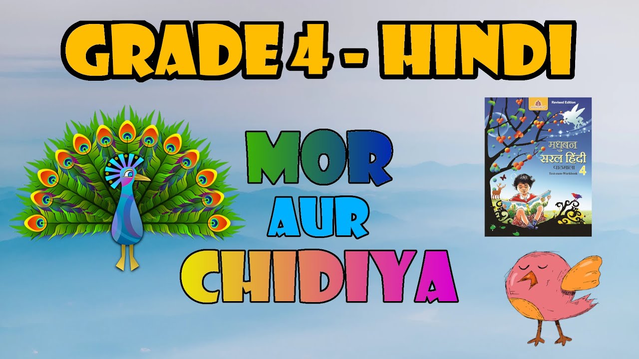 Grade 4 Hindi - Mor aur Chidiya | Stories made Easy - YouTube