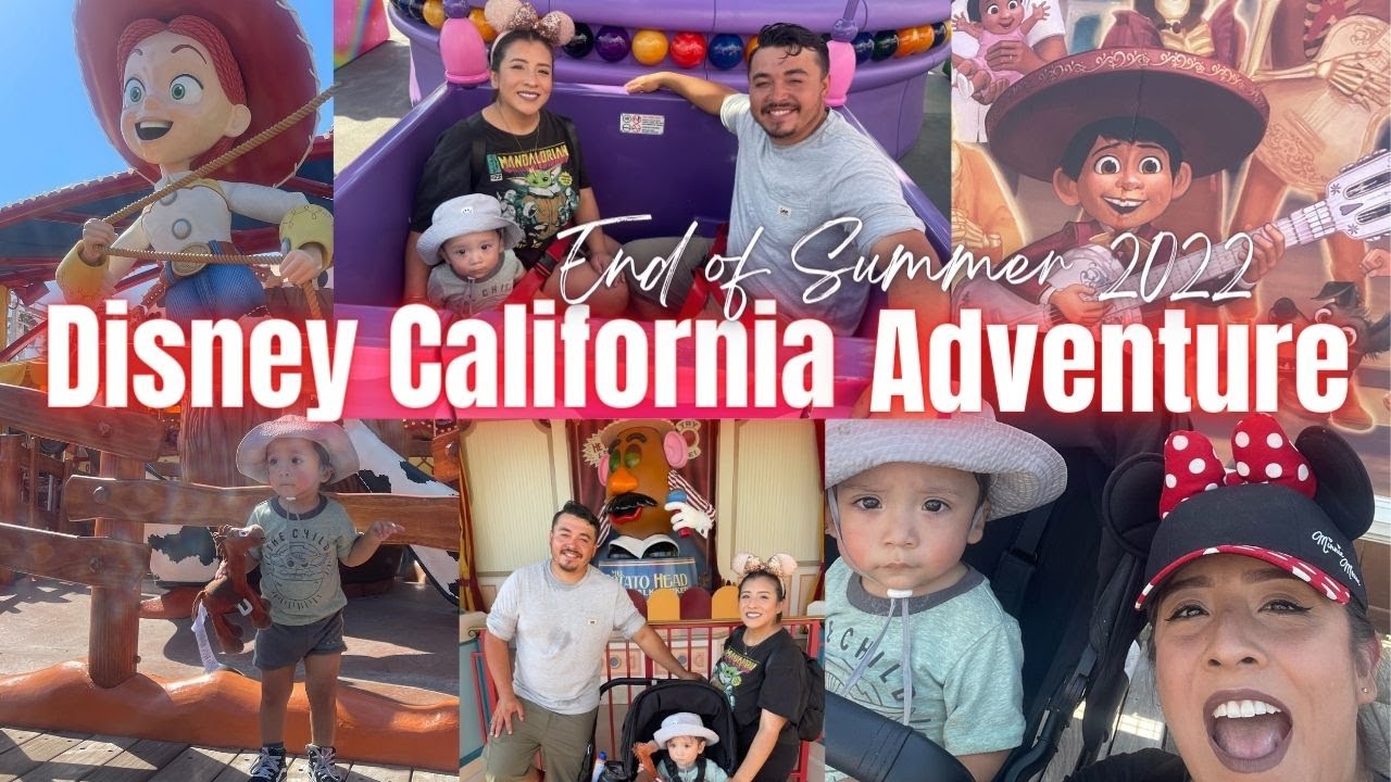 DISNEY CALIFORNIA ADVENTURE WITH A TODDLER | END OF SUMMER 2022 - YouTube