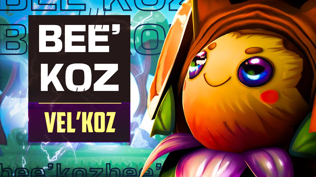 BEE'KOZ Vel'Koz Tested and Rated! - LOL - YouTube
