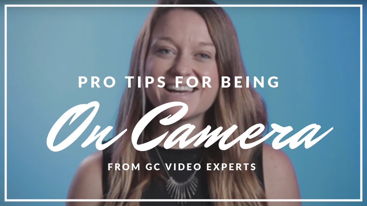 Pro Tips For Being On Camera - YouTube