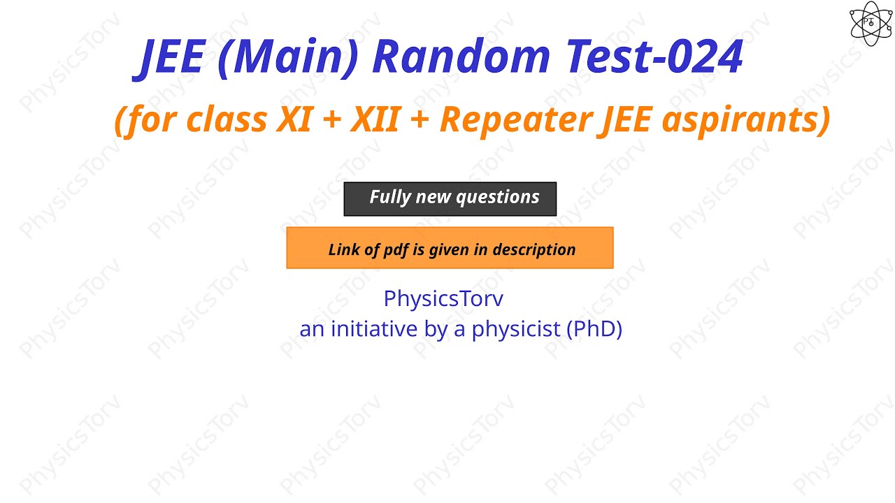 JEE (Main) Random Test - 024 - YouTube