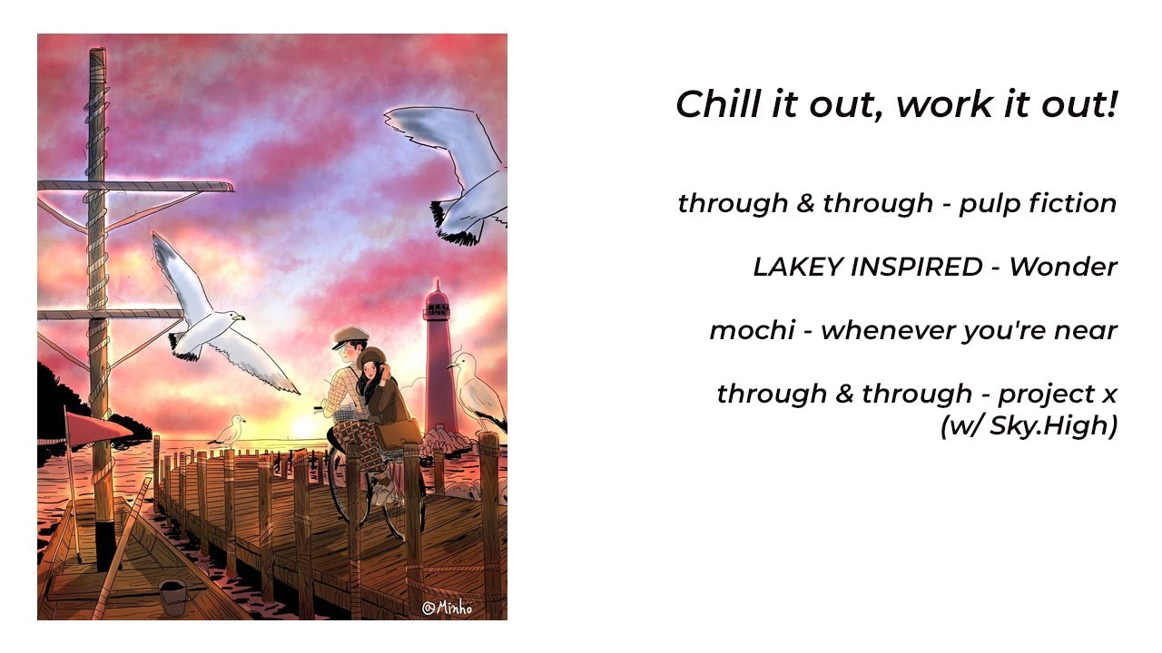 Chill it out, work it out! - YouTube