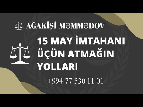 15 MAY İMTAHANINA İZLƏMƏDƏN GETMƏ!
