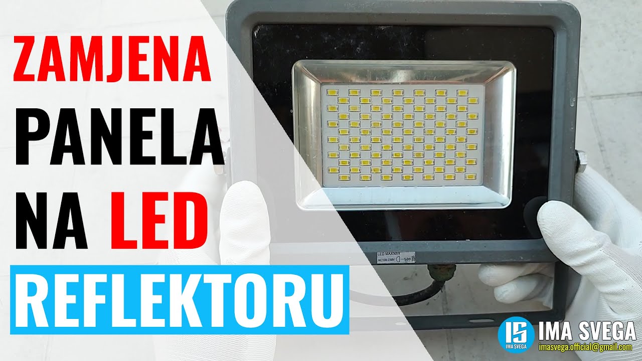 LED Reflektor - Zamjena LED Panela | LED Panel Replacement - YouTube