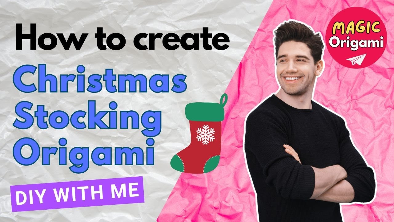 How To Create A Christmas Stocking Origami - YouTube