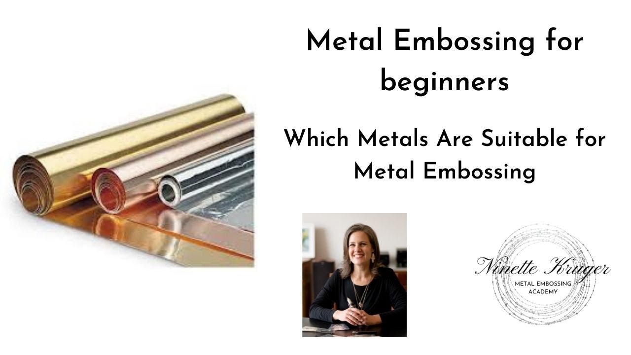 Metal Embossing for Beginners: Which metal are suitable for metal ...