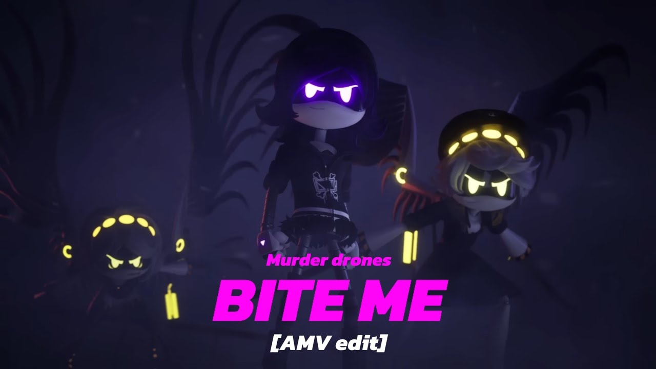 Murder Drones: Bite me [AMV] - YouTube