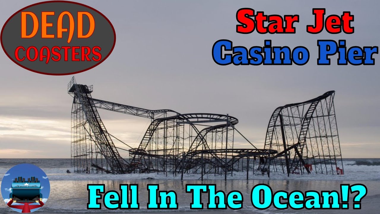 Roller Coaster That Fell in the Ocean: Star Jet at Casino Pier | Dead ...