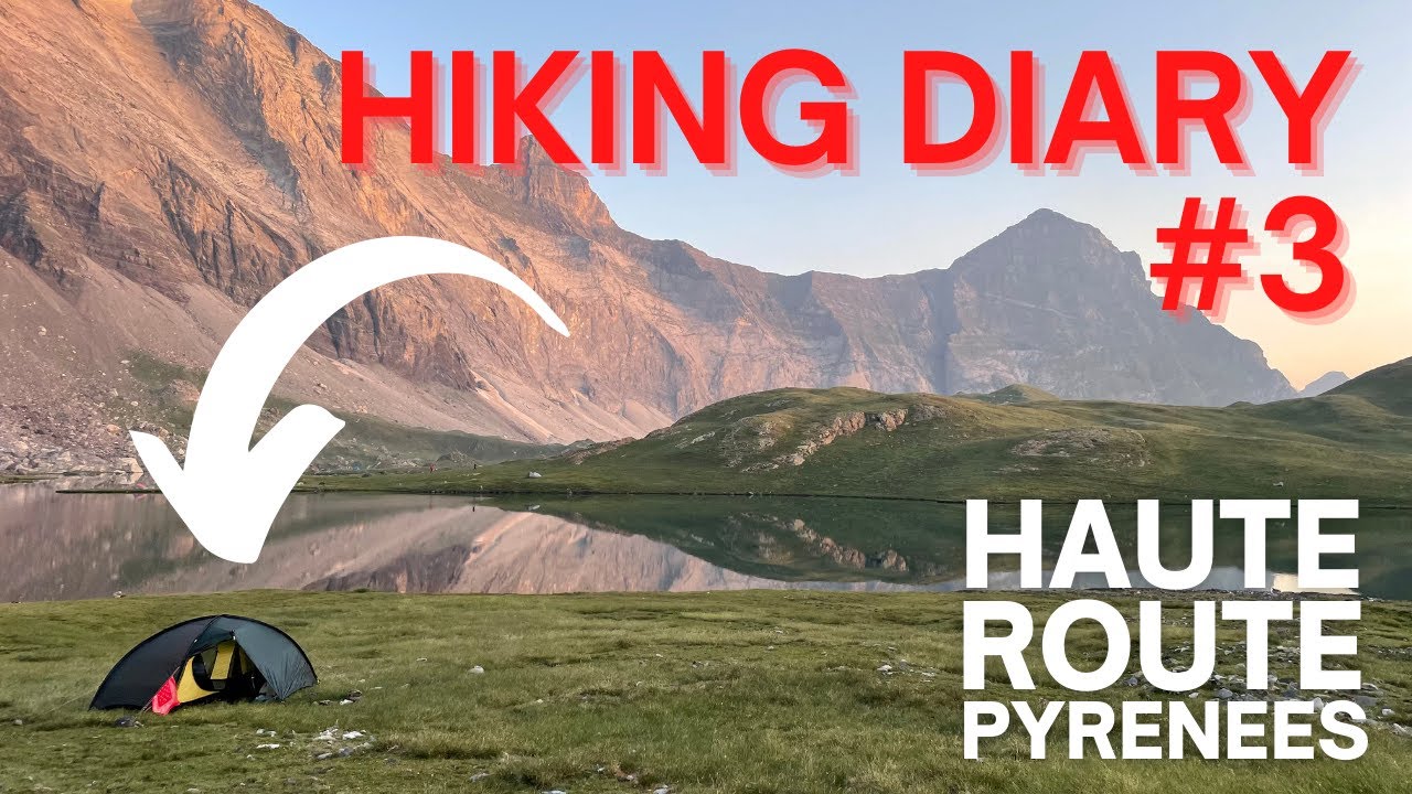 #3 | HRP THRU-HIKE | PYRENEES | HIKING DIARY - YouTube