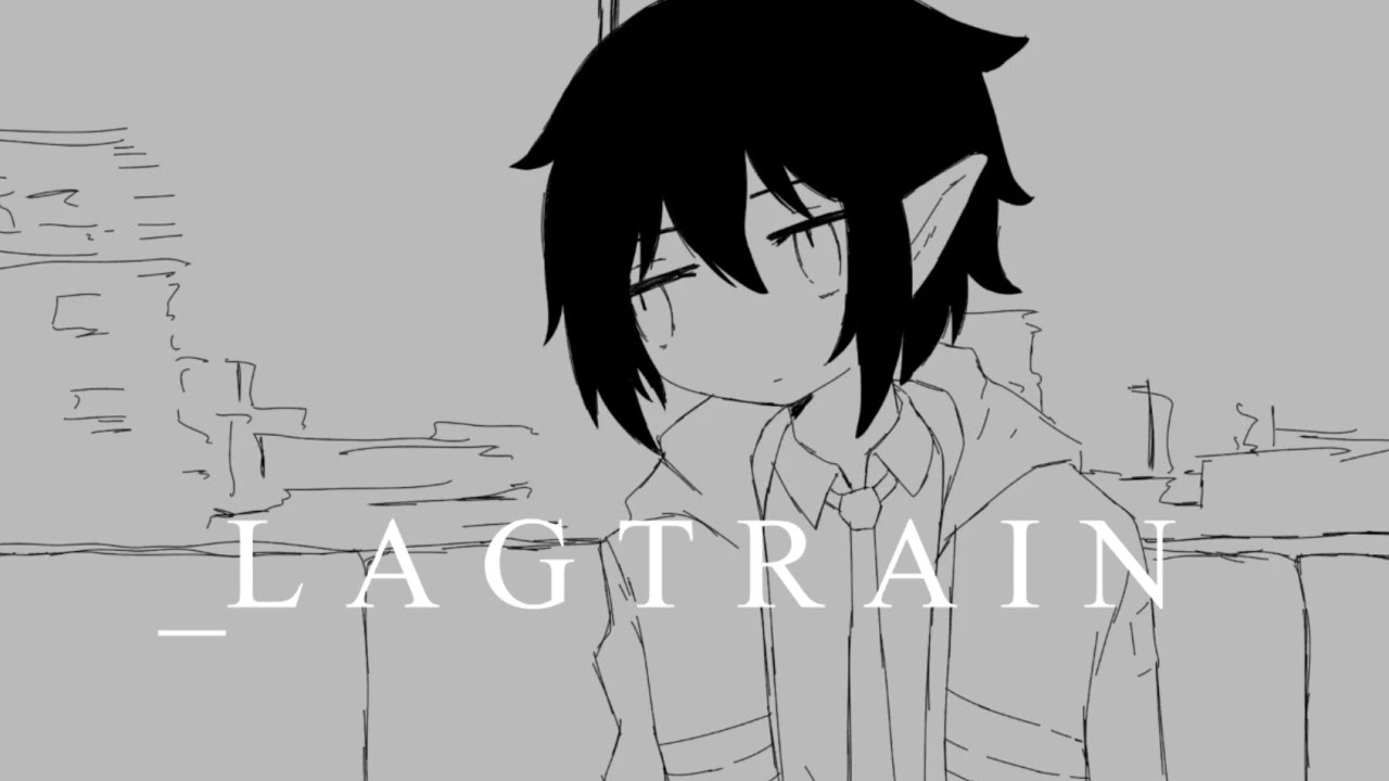 Lagtrain _Ink Version - YouTube