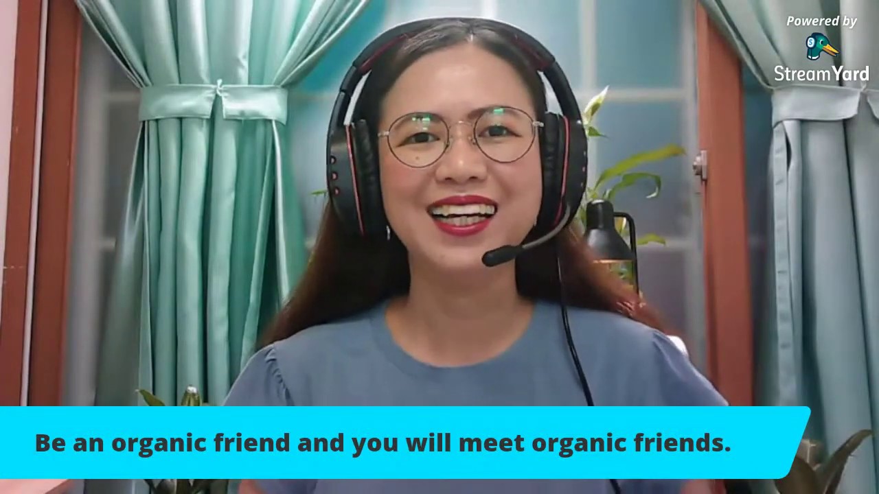 Be an organic friend and you will meet organic friends. LS 28 - YouTube