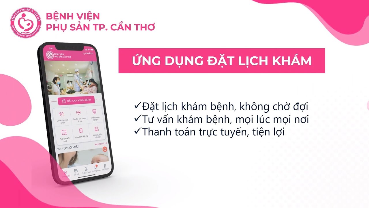 HƯỚNG DẪN ĐẶT KHÁM - ỨNG DỤNG BỆNH VIỆN PHỤ SẢN CẦN THƠ - YouTube