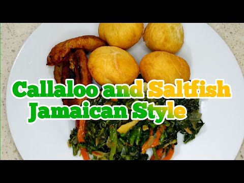 Jamaican Breakfast Callaloo & Saltfish//How To Steam Callaloo//Fry ...
