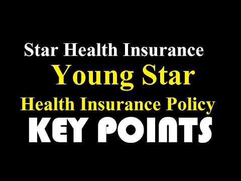 Young Star Health Insurance Policy Key Points | Star Health Insurance ...