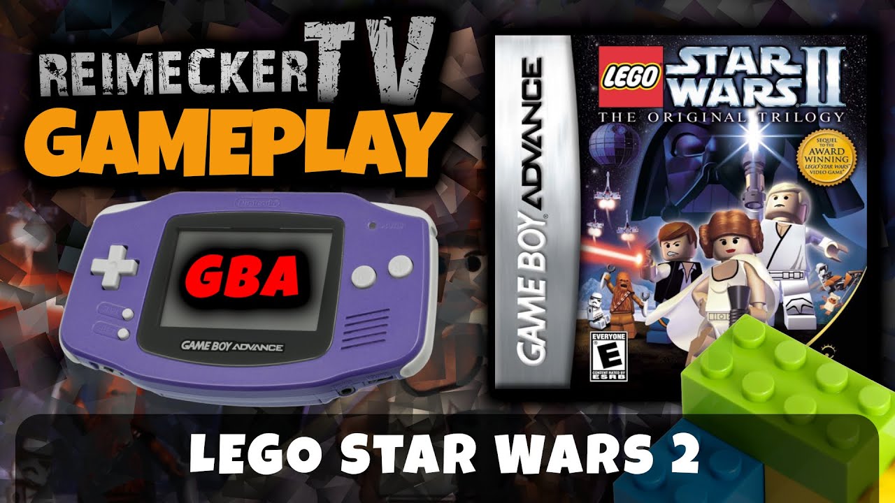 Gameplay : LEGO Star Wars II: The Original Trilogy [Gameboy Advance ...
