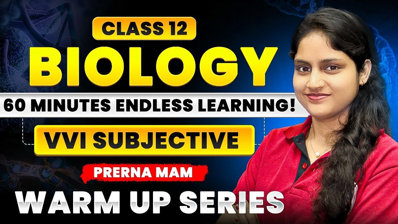 Biology Class 12 | Science : Subjective Warmup Series | Part - 01 ...