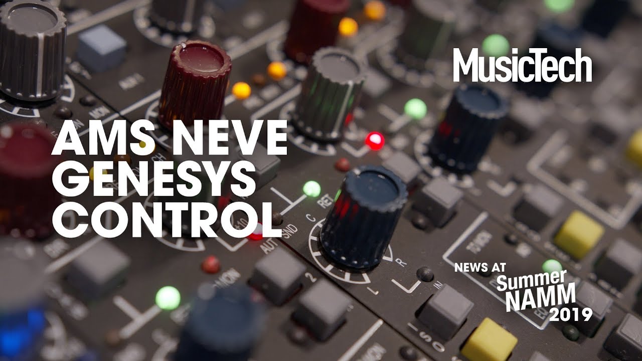 Control a Neve Genesys desk with a new control plugin #SummerNAMM2019 ...