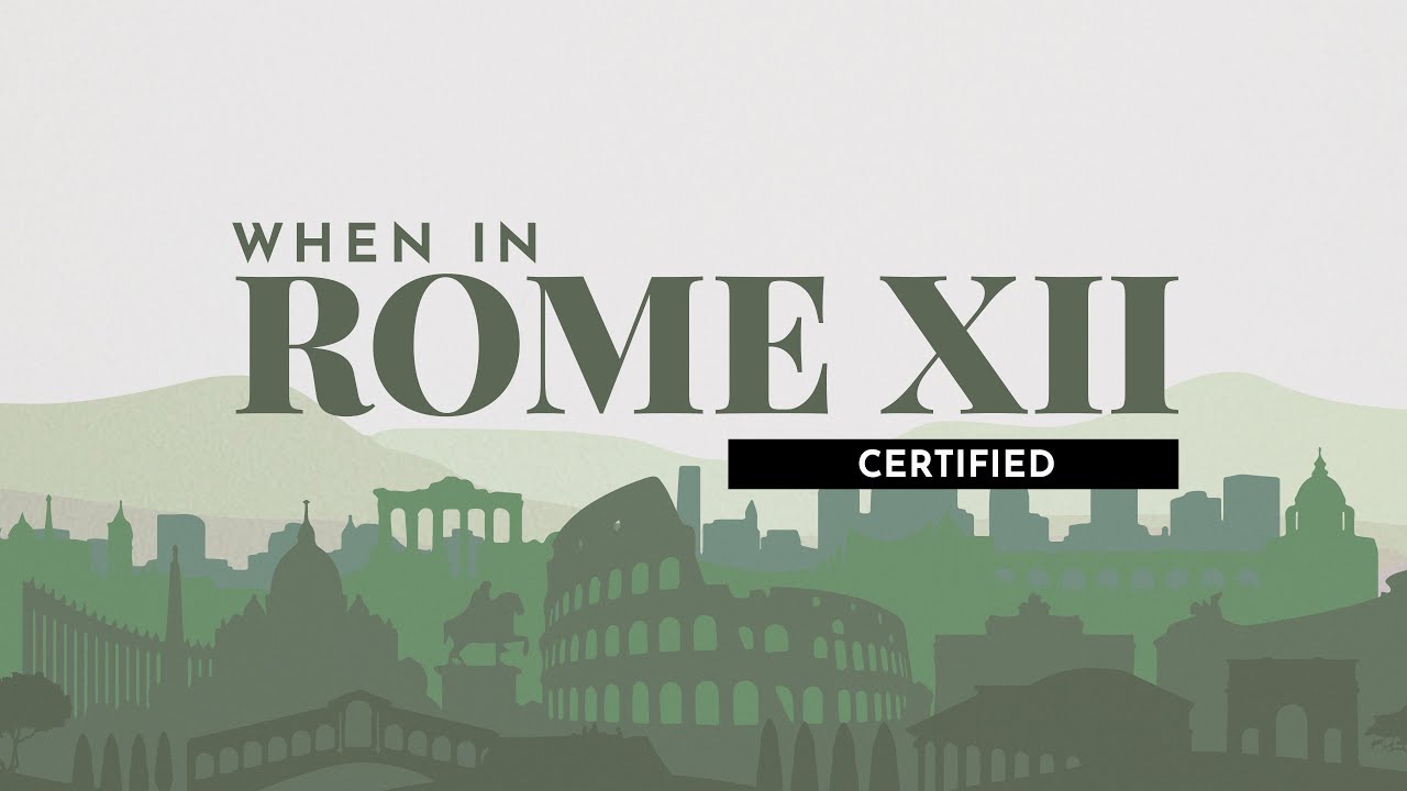 When In Rome XII: Certified - Full Service - YouTube