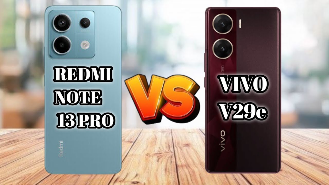 NEW PHONES |Redmi note 13 pro vs Vivo v29e full camprision video |Vivo ...