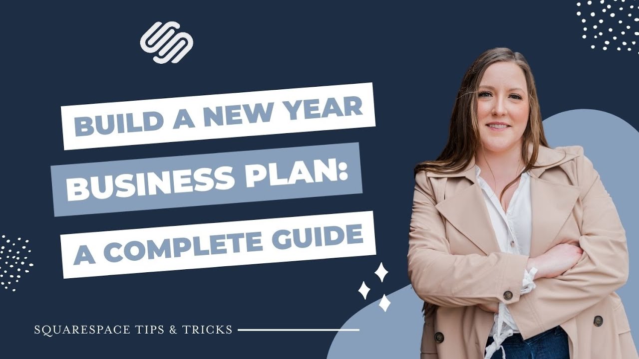 Build a Stellar Business Plan for the New Year: A Comprehensive Guide ...