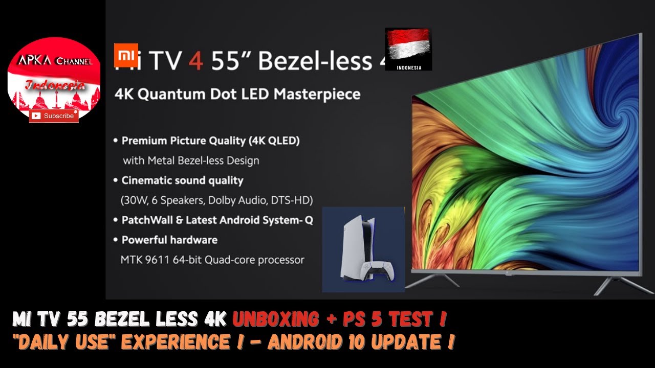 Xiaomi Mi TV 55 4K Bezel-less Indonesia - Unboxing and PS5 Test ! - YouTube