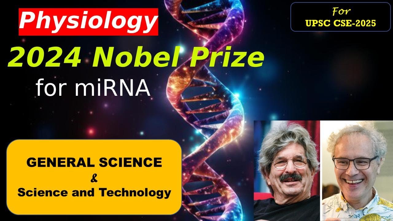2024 Nobel Prize in Physiology or Medicine |Decoding MicroRNA| UPSC CSE ...