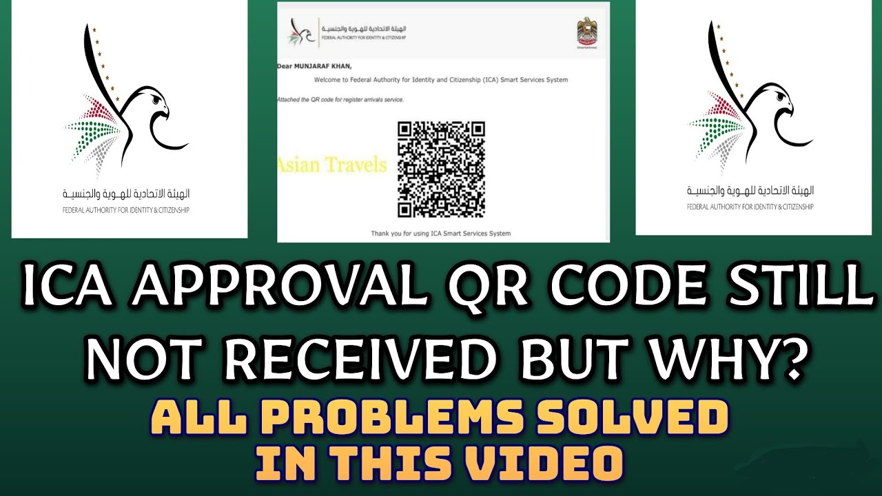 ICA Approval | QR CODE ALL PROBLEMS SLOVED | UAE FLIGHTS NEW UPDATES ...