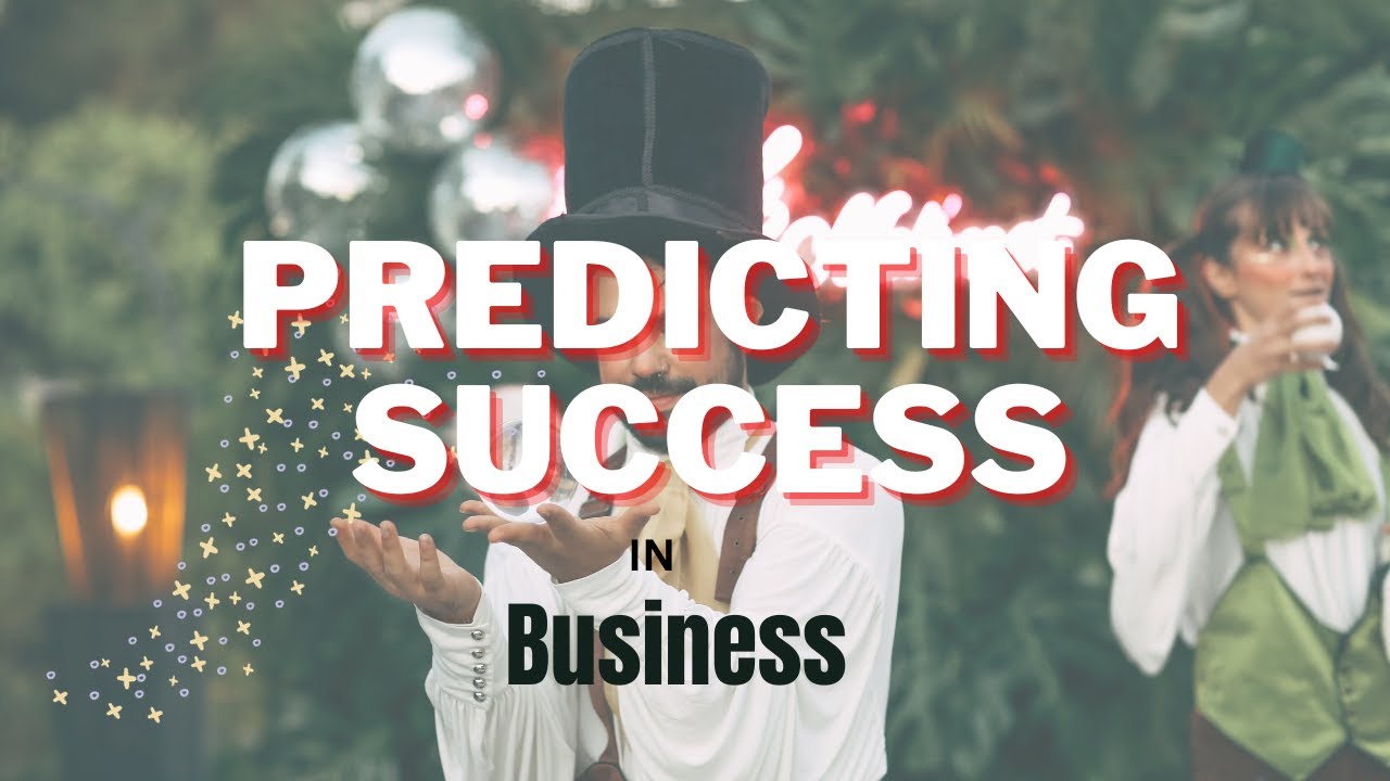 Predicting Success in your Business - YouTube
