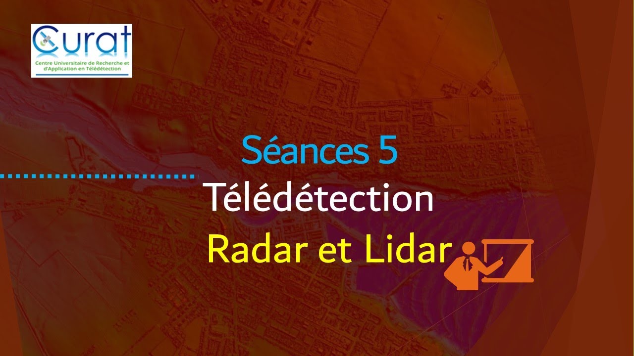 Séance 5 Télédétection radar et lidar 2023 - YouTube