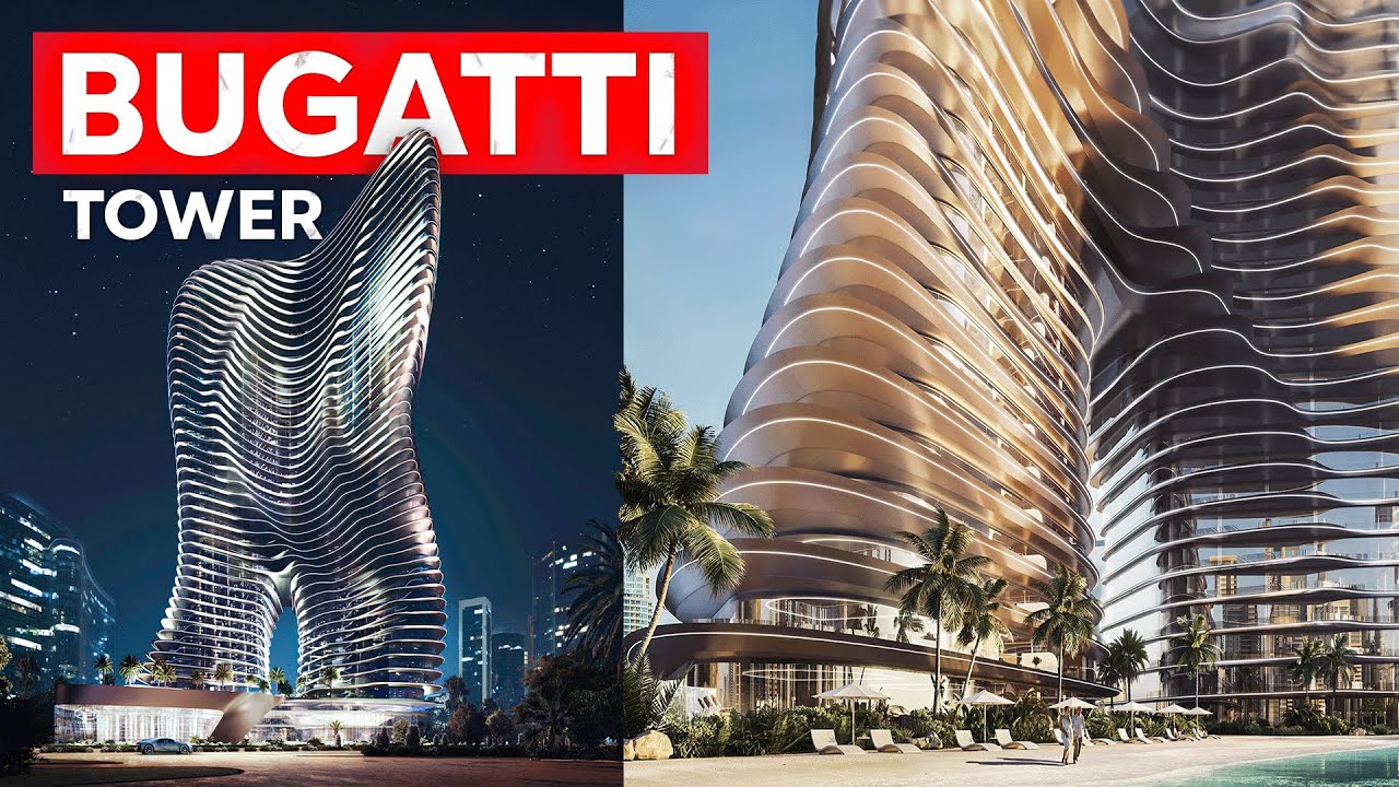 Bugatti’s First Skyscraper in Dubai - YouTube