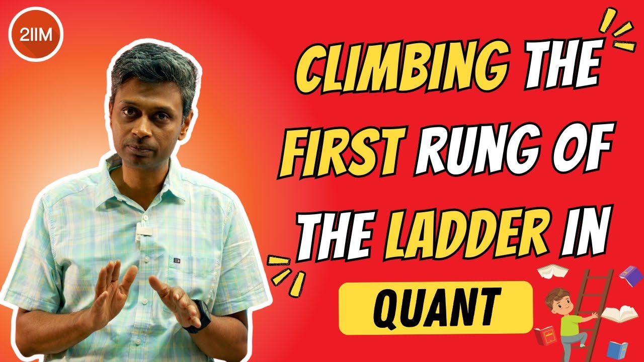 Taking the first step on the Quant ladder | 2IIM CAT PREP | CAT 2024 ...