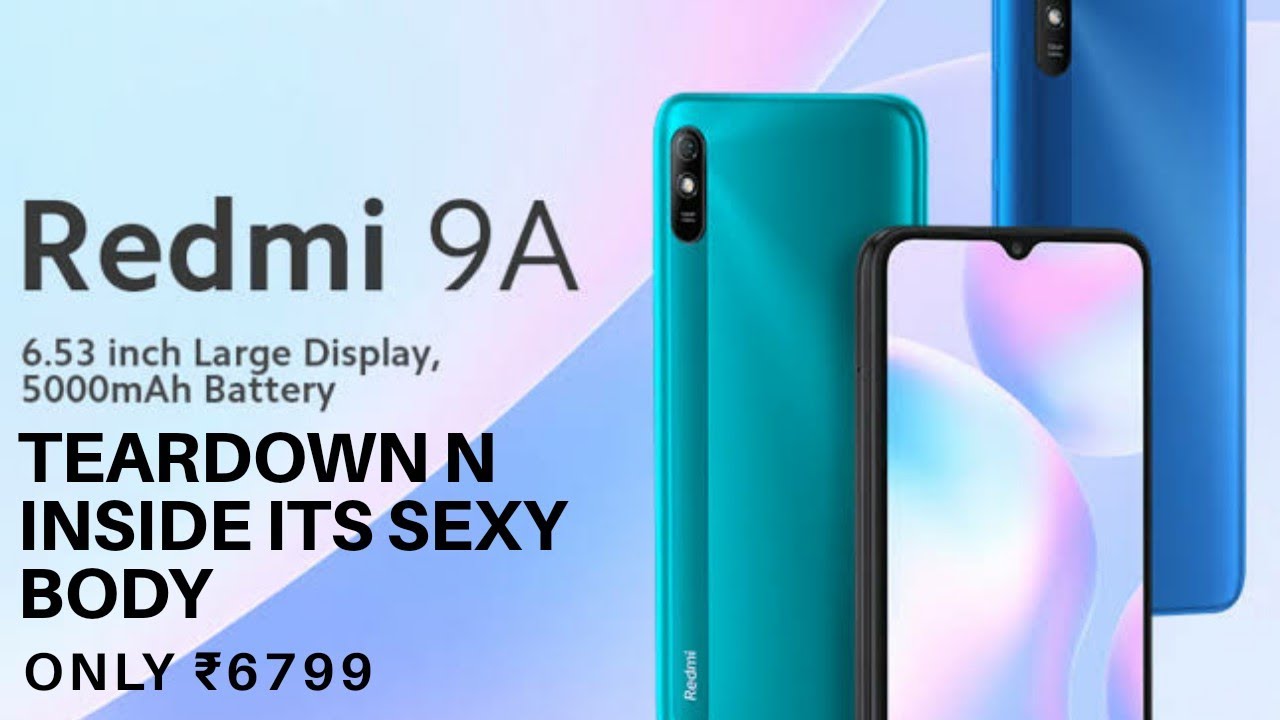 Redmi 9A Teardown & Inside Look || How to Open Redmi 9A|| 2020 ...