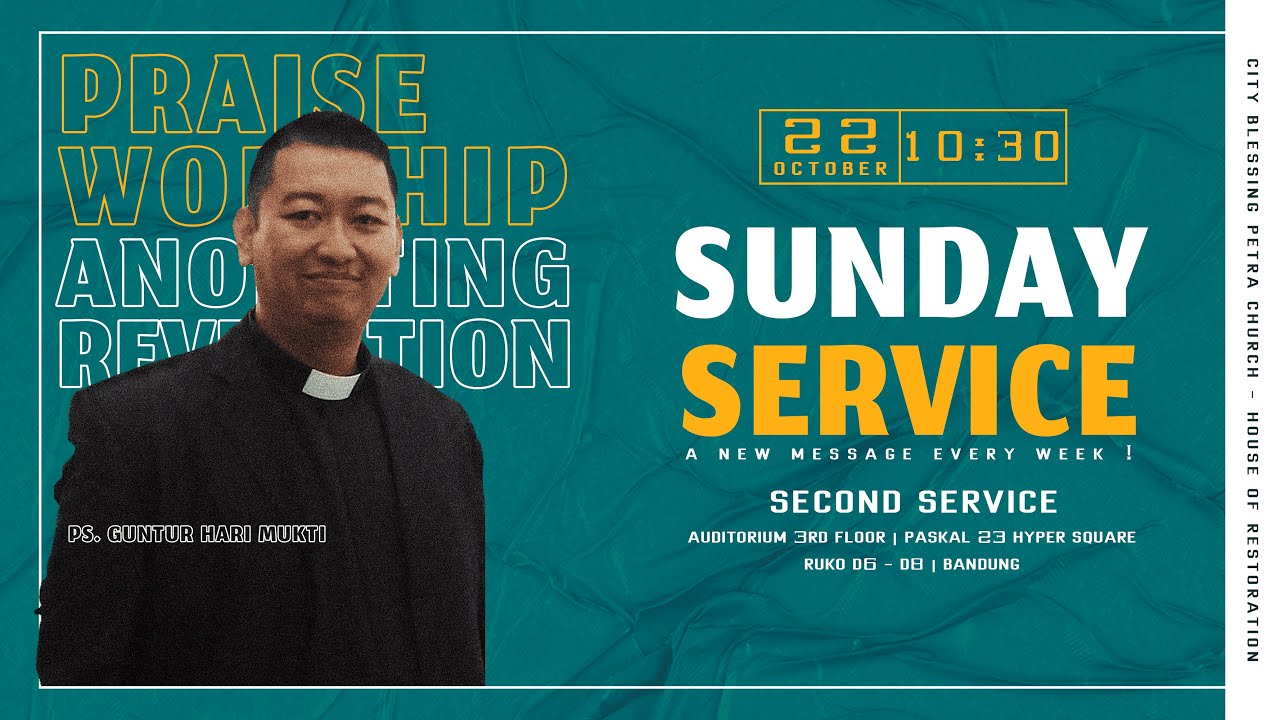 Ibadah City Blessing Petra #02 - 22 Oct 2023 - Ps. Guntur Hari Mukti ...