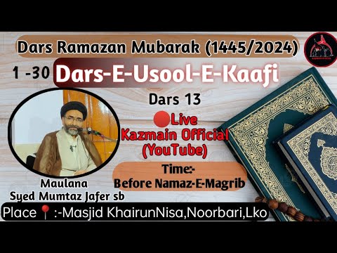 🔴Live| Dars-E-Usool-E-Kaafi | Dars 13 - YouTube