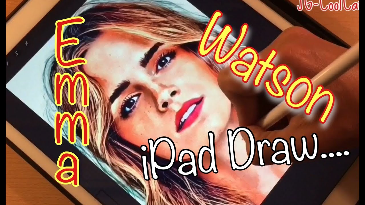 Drawing realistic Emma Watson iPad Pro, Apple Pencil Time Lapse ...