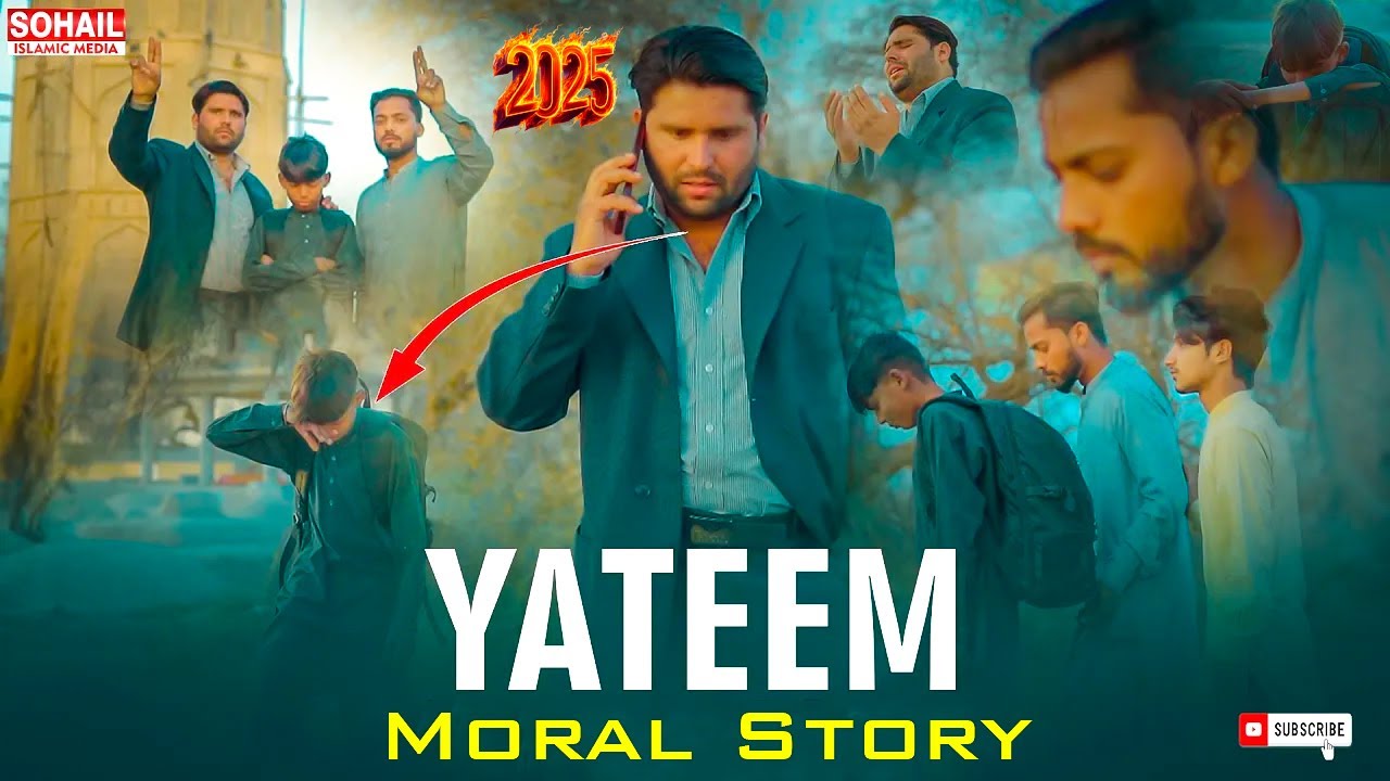 Yateem | An Emotional Film That Will Make You Cry 💔 - YouTube