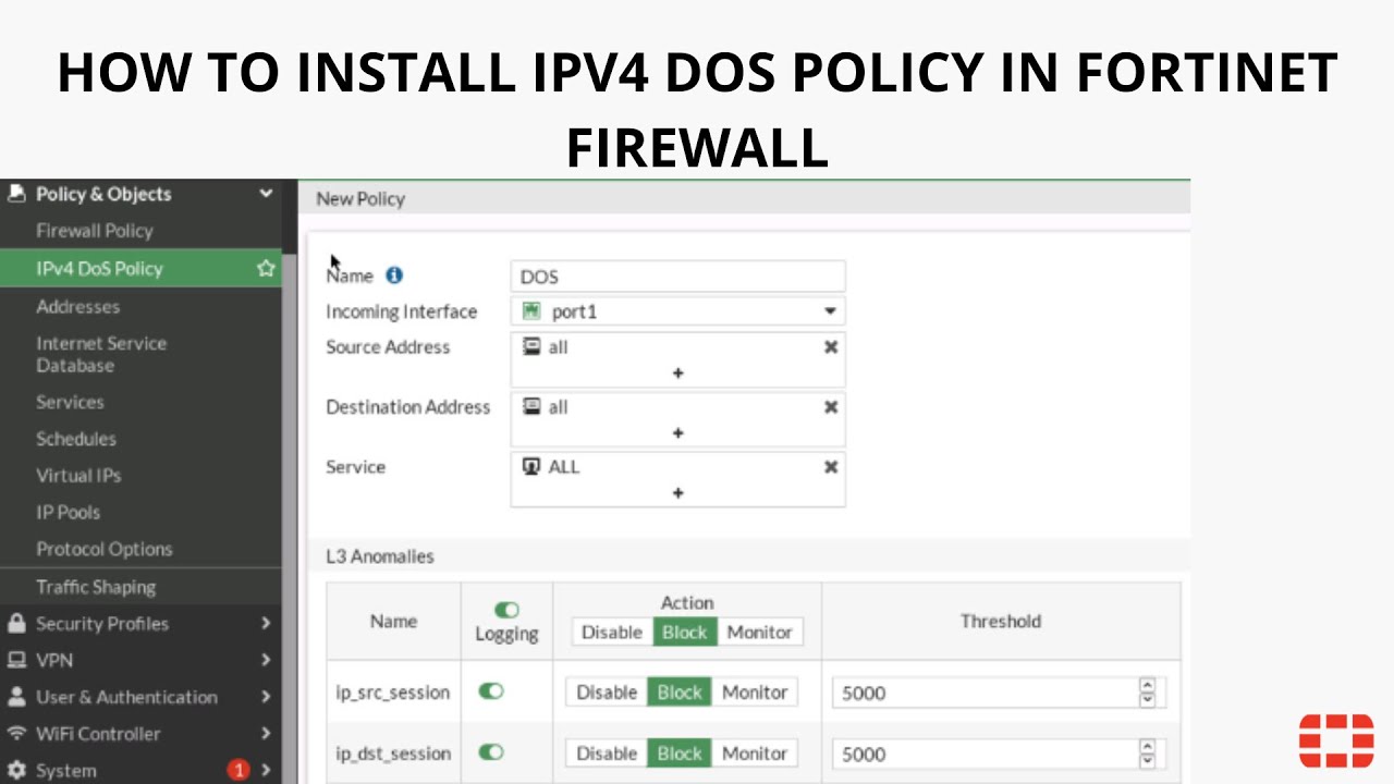 Configuration of IPV4 DOS Policy in Fortinet FIREWALL #FORTINET - YouTube
