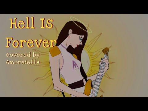 Hell Is Forever (Hazbin Hotel) \/ (covered by Amoreietta) - YouTube
