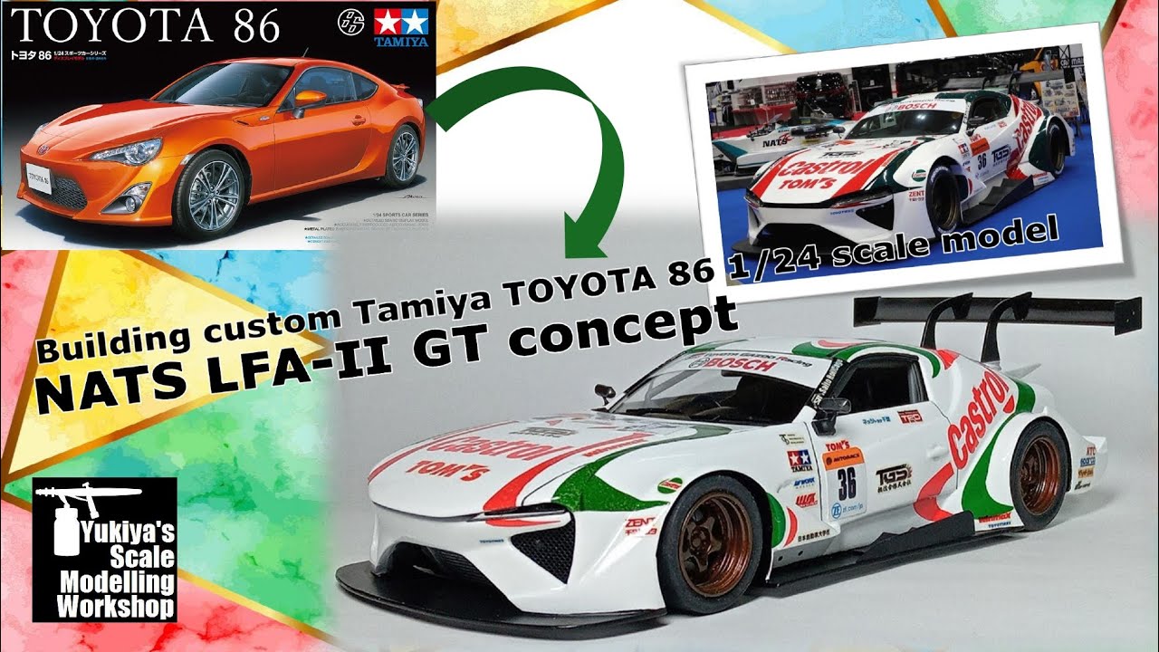 Building custom Tamiya TOYOTA 86 1/24 scale model - NATS LFA-Ⅱ GT ...
