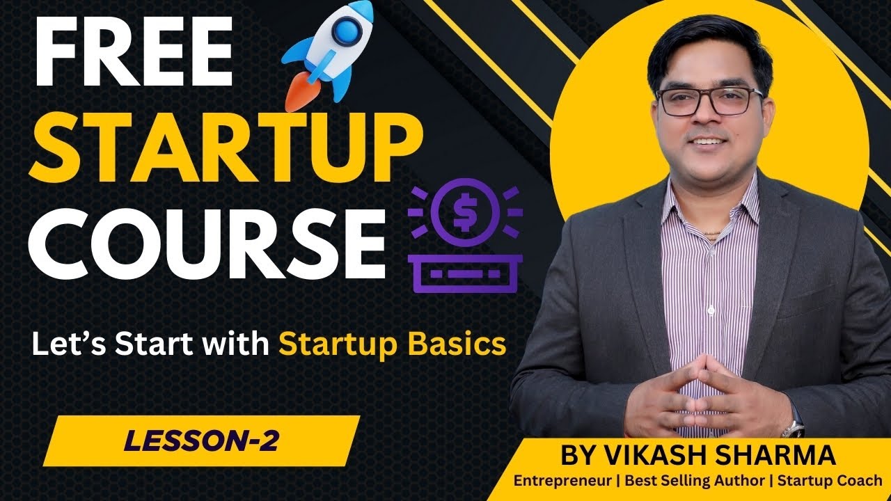 Lesson- 2 - Let's Start with Basics Things - Free Startup Course - YouTube