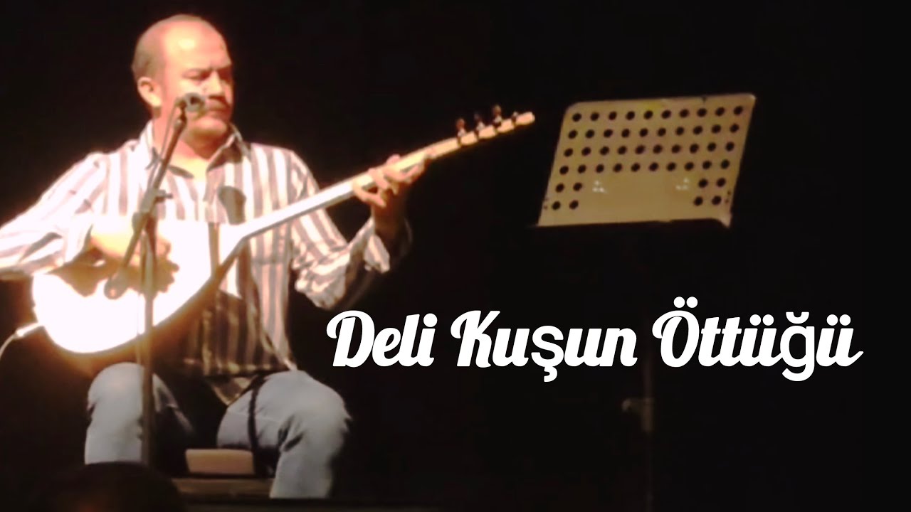Hey Göklere Duman Durmuş Dağlar Hey(Deli Kuşun Öttüğü) - Ferhat Karaca - YouTube