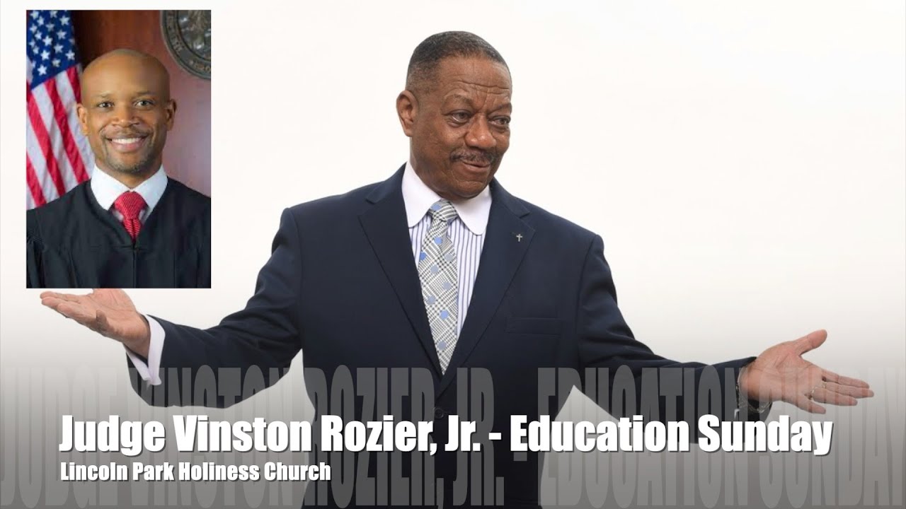 Education Sunday with Guest Speaker Judge Vinston Rozier, Jr - YouTube