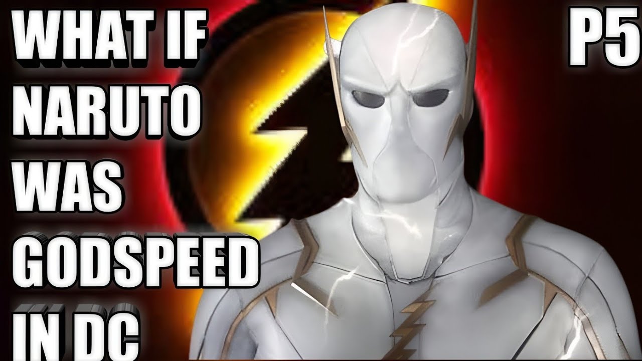 What if Naruto was Godspeed in Dc ( part 5 ) Barry lost his power's ...