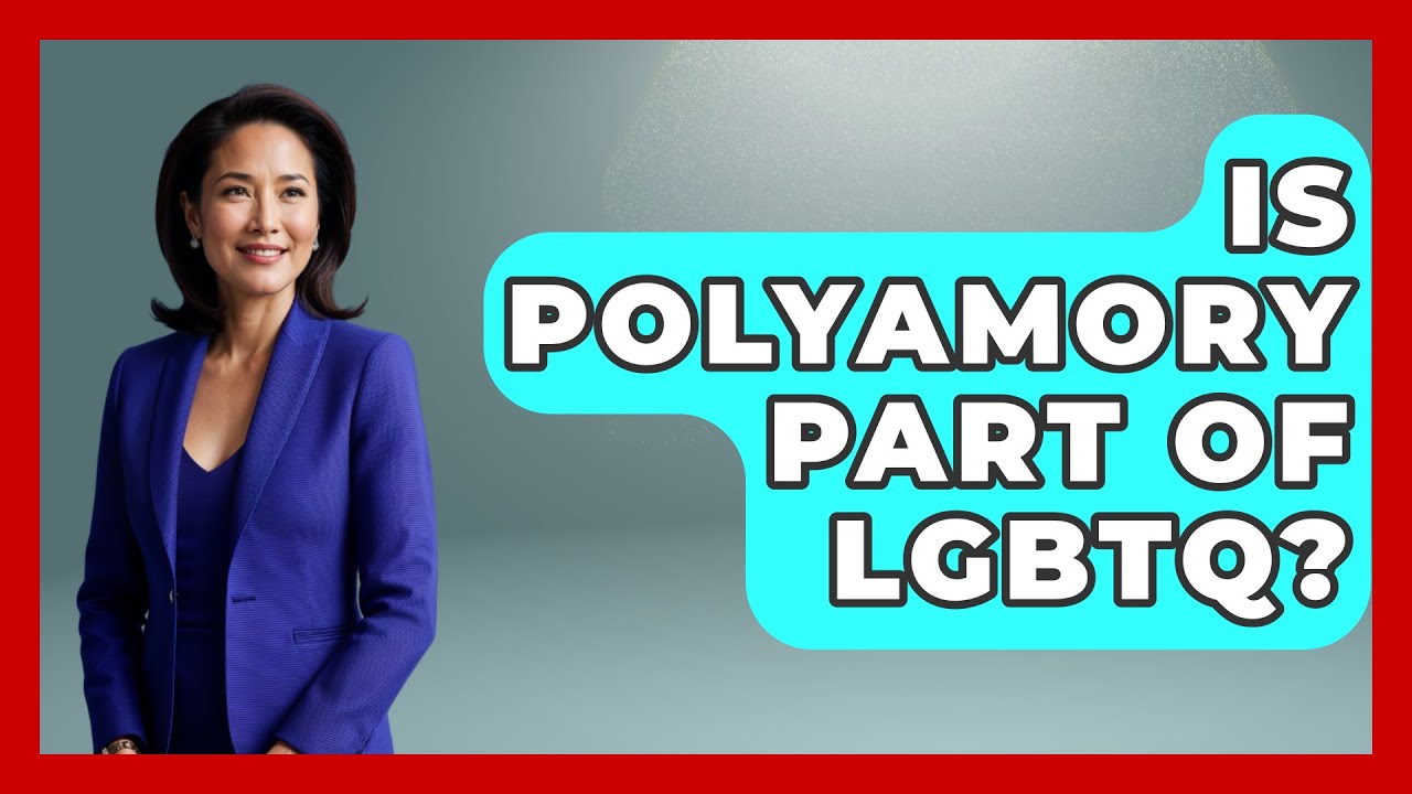Is Polyamory Part of LGBTQ? - Gender Equality Network - YouTube