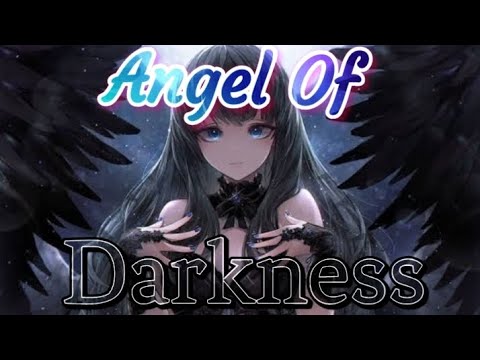 Nightcore - Angel Of Darkness - YouTube