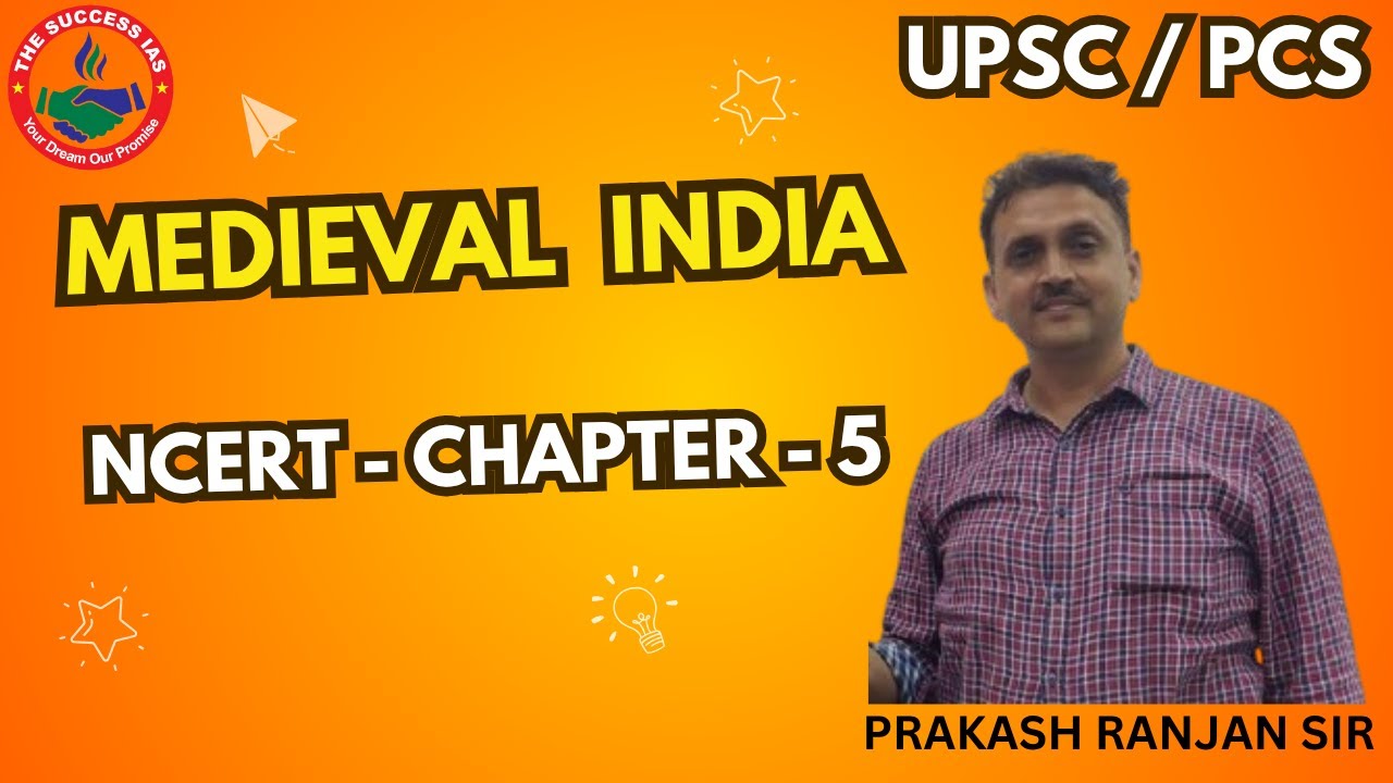 Class 11 | Medieval History - | Chapter 5 |Must-Watch for IAS & PCS ...