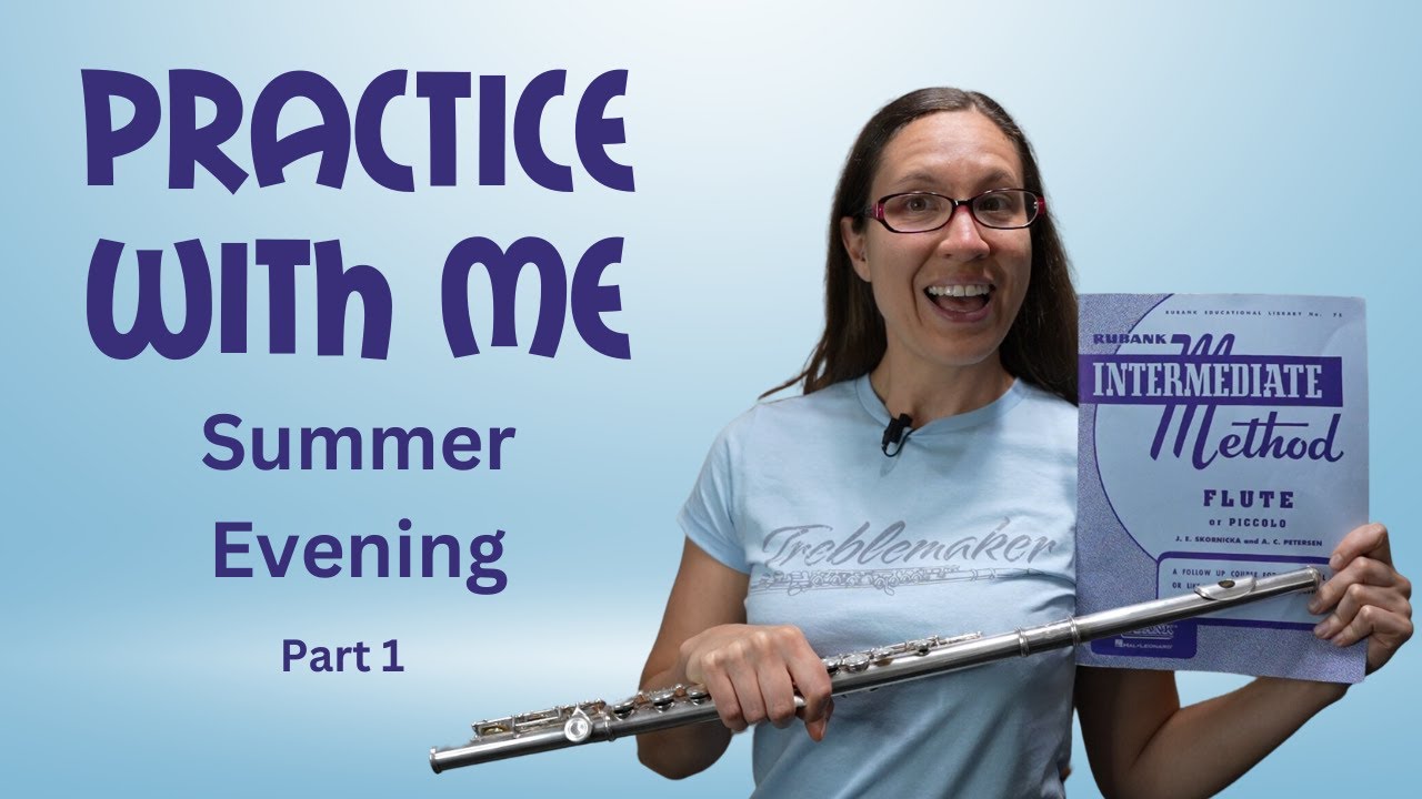 Summer Evening Part 1 | Rubank Intermediate Method | Flute Practice ...